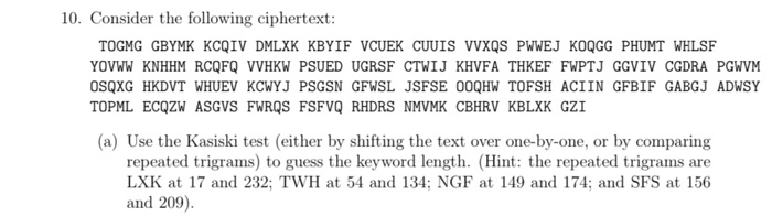 Solved 10. Consider the following ciphertext: TOGMG GBYMK | Chegg.com