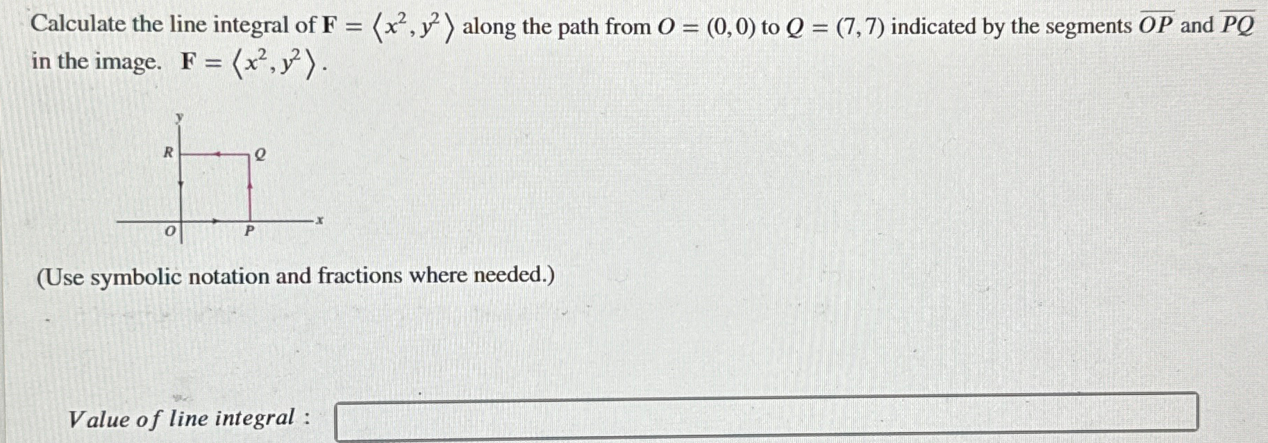Solved Calculate the line integral of F=(:x2,y2:) ﻿along the | Chegg.com