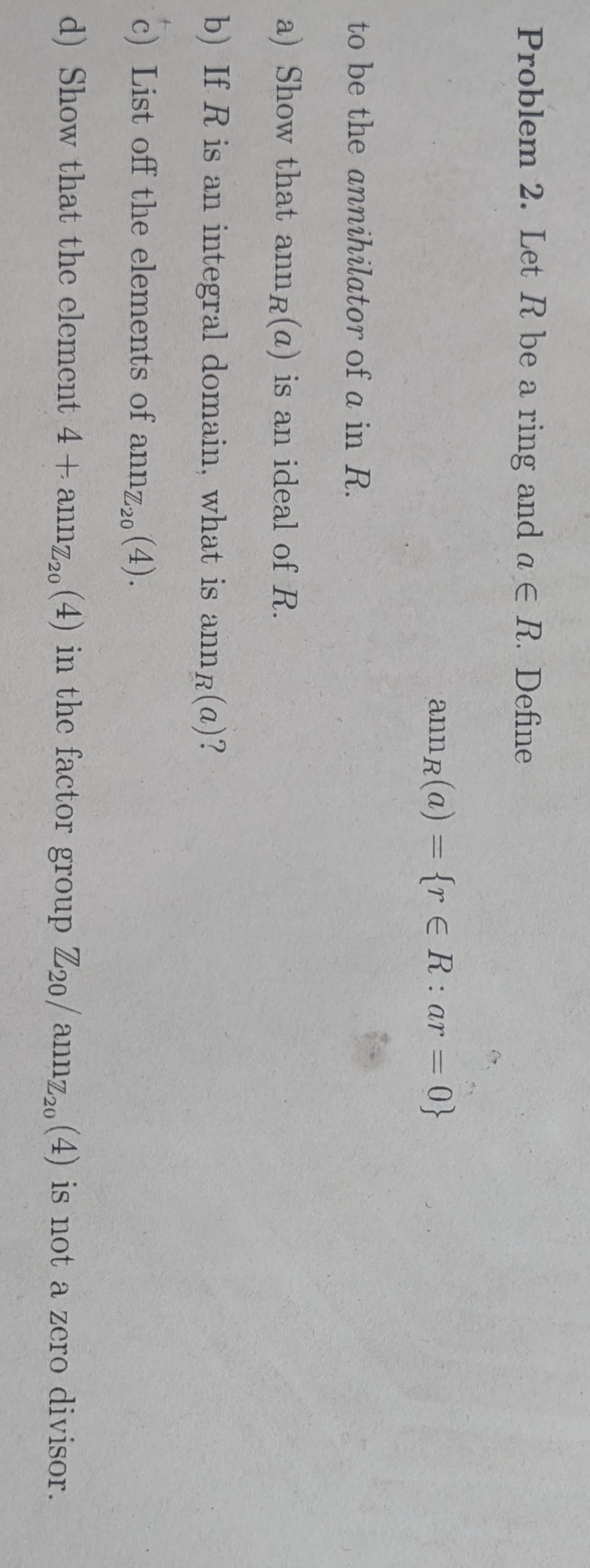 Problem 2. ﻿Let R ﻿be a ring and ainR. | Chegg.com
