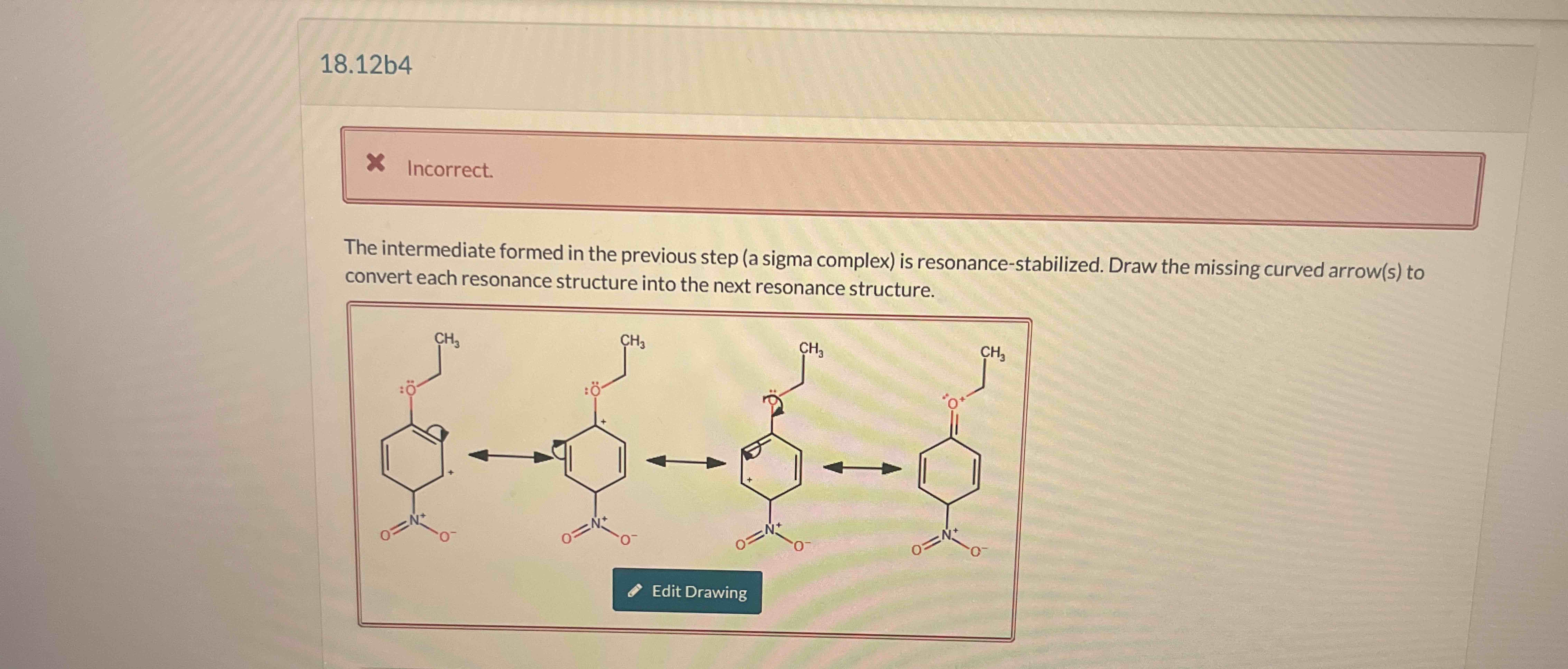 Solved 18.12b4 ﻿The intermediate formed in the previous step | Chegg.com