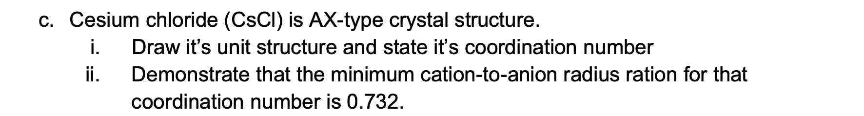 Solved NEED FULL SOLUTION PLEASE Cesium chloride (CsCl) ﻿is | Chegg.com
