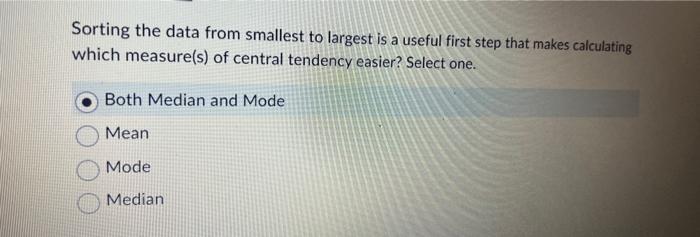 Solved Sorting the data from smallest to largest is a useful | Chegg.com