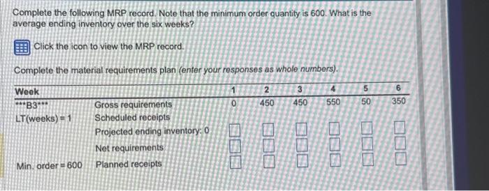 Solved Complete the following MRP record. Note that the | Chegg.com