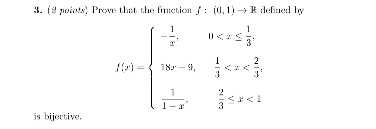 Solved (2 ﻿points) ﻿Prove that the function f:(0,1)→R | Chegg.com