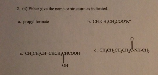 Solved 2. (4) Either give the name or structure as | Chegg.com