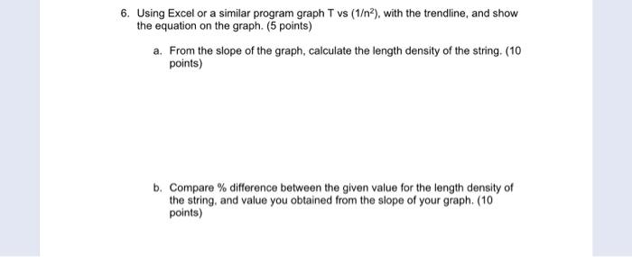 Solved 6. Using Excel or a similar program graph T vs | Chegg.com