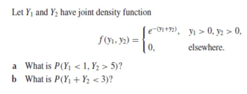 Solved Let Y1 and Y2 have joint density function | Chegg.com