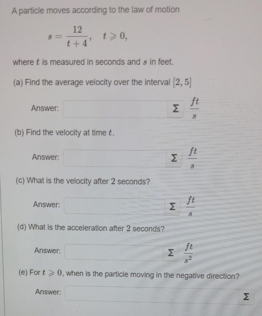 Solved A particle moves according to the law of motion | Chegg.com