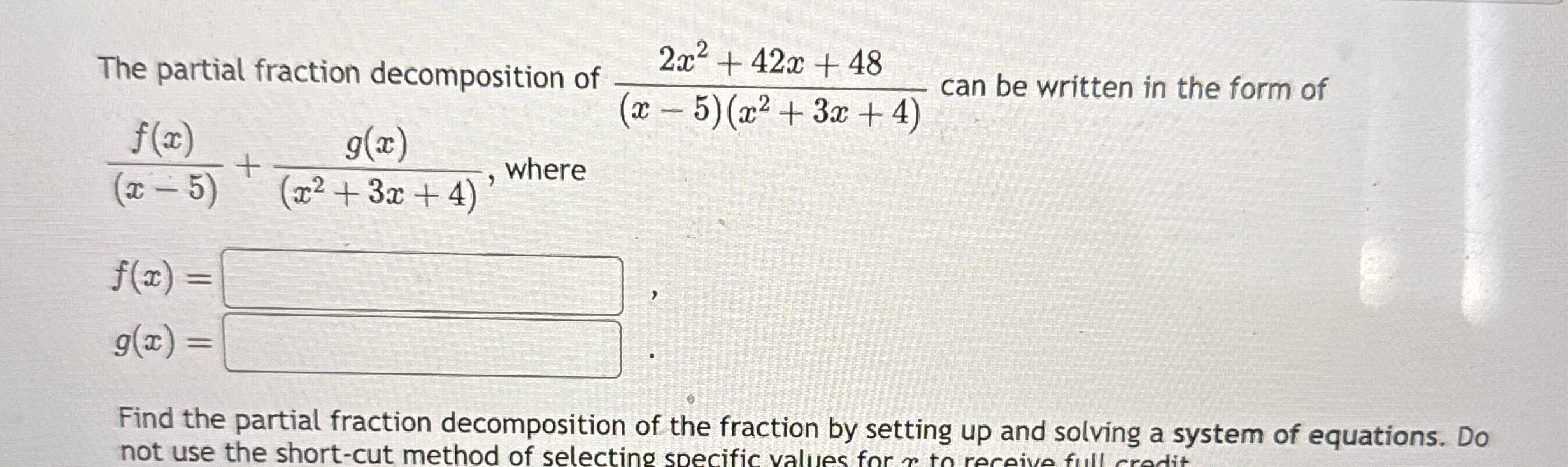 Solved The partial fraction decomposition of | Chegg.com