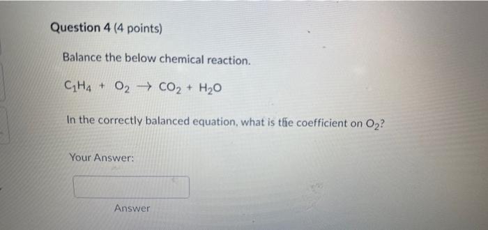 Solved Balance the below chemical reaction. C1H4+O2→CO2+H2O | Chegg.com