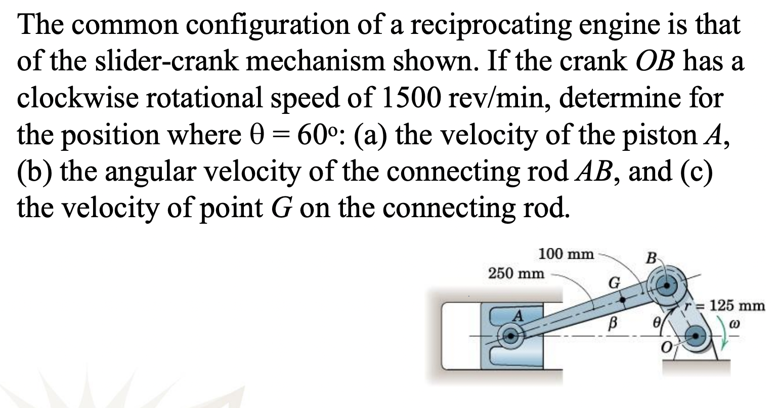 Solved The common configuration of a reciprocating engine is | Chegg.com