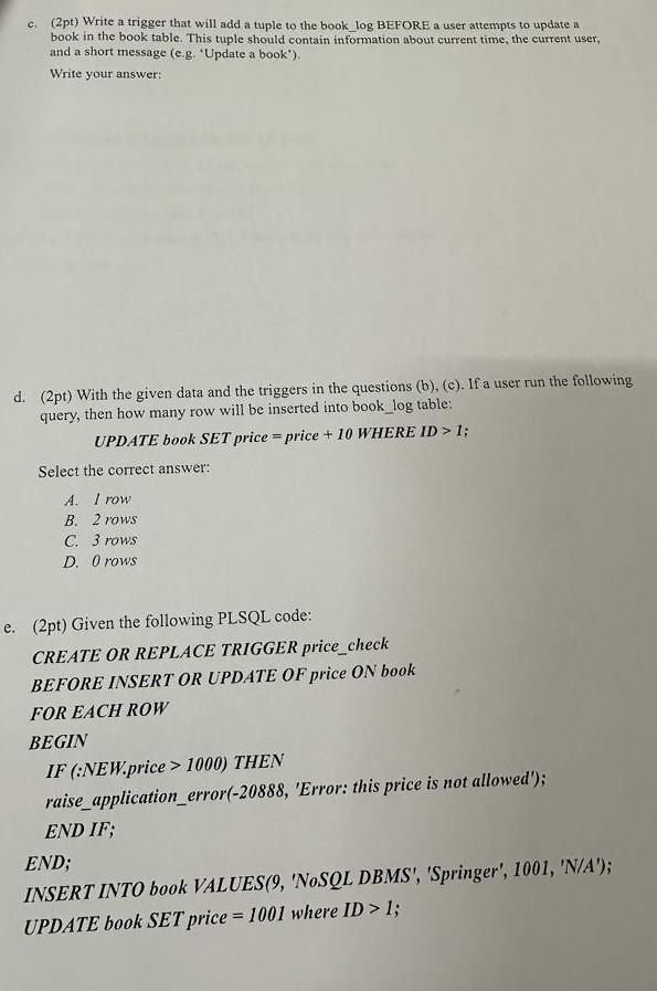 Solved 1. PLSQL \& Triggers (10 pts) A database was created | Chegg.com