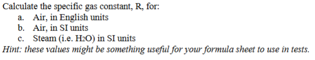Solved Calculate the specific gas constant, R , ﻿for: a. | Chegg.com