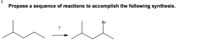 Solved Propose a sequence of reactions to accomplish the | Chegg.com