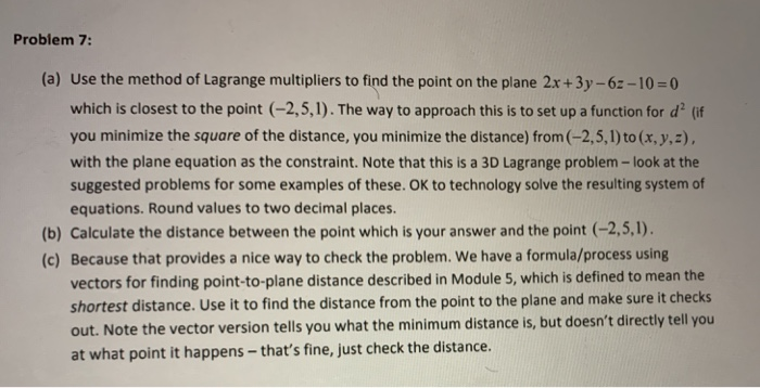 Solved Problem 7: (a) Use the method of Lagrange multipliers | Chegg.com