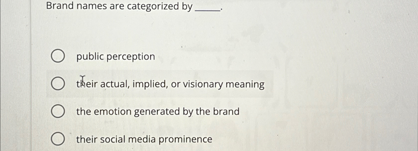 Solved Brand names are categorized bypublic perceptiontheir | Chegg.com