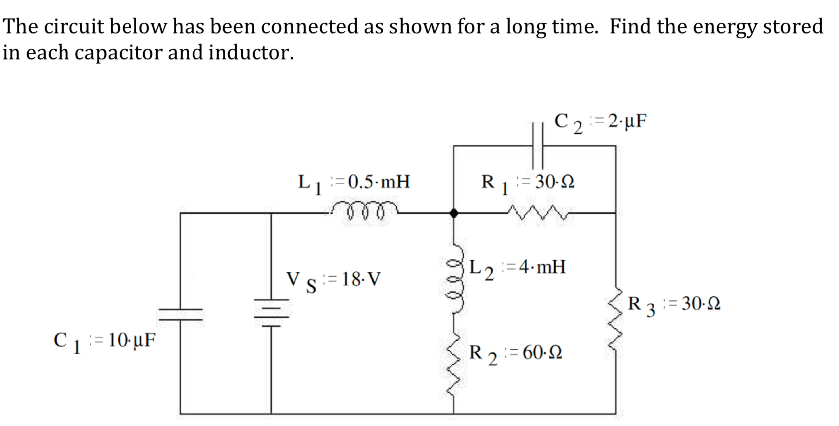 Solved The circuit below has been connected as shown for a | Chegg.com