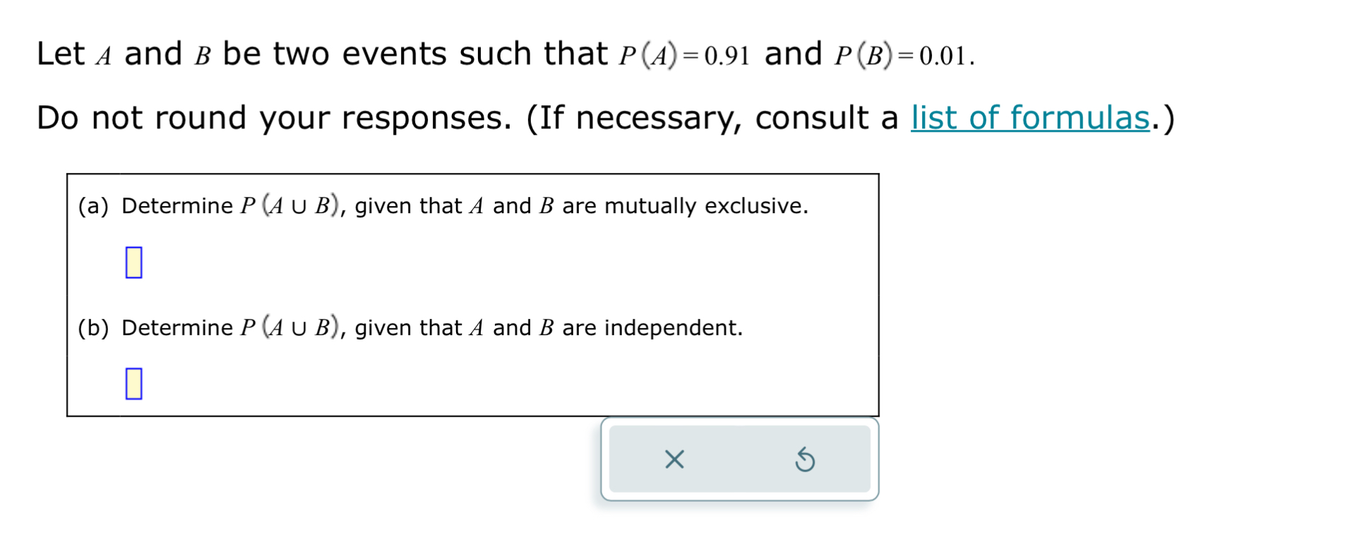 Solved Let A and B ﻿be two events such that P(A)=0.91 ﻿and | Chegg.com