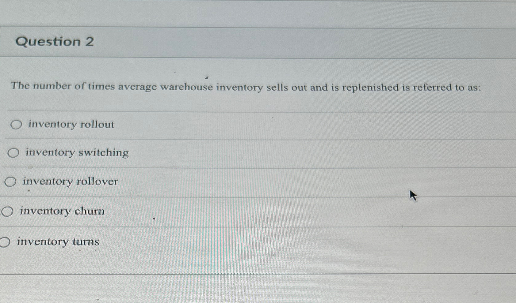 Solved Question 2The number of times average warehouse | Chegg.com