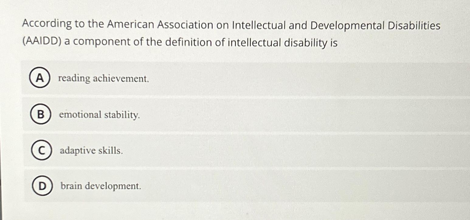 Solved According to the American Association on Intellectual | Chegg.com