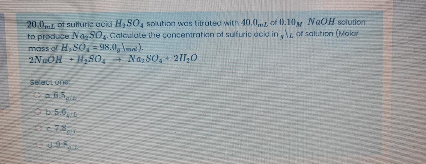 Solved 20.0ml of sulfuric acid H2SO4 solution was titrated | Chegg.com