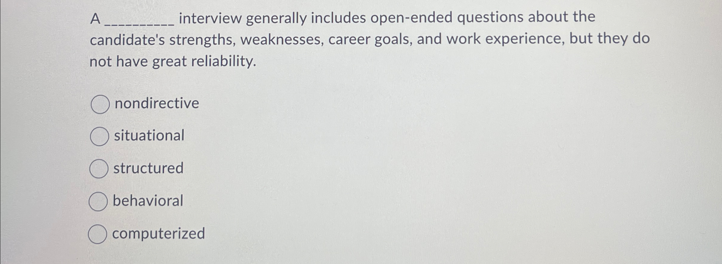 Solved A interview generally includes open-ended questions | Chegg.com