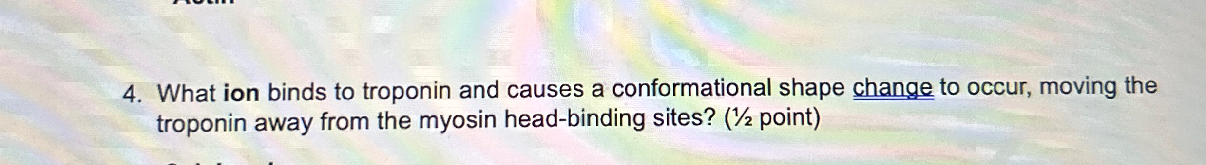 Solved What ion binds to troponin and causes a | Chegg.com