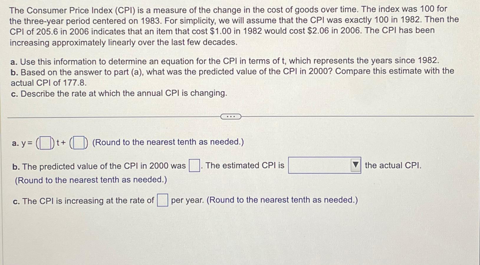 Solved The Consumer Price Index (CPI) ﻿is a measure of the | Chegg.com