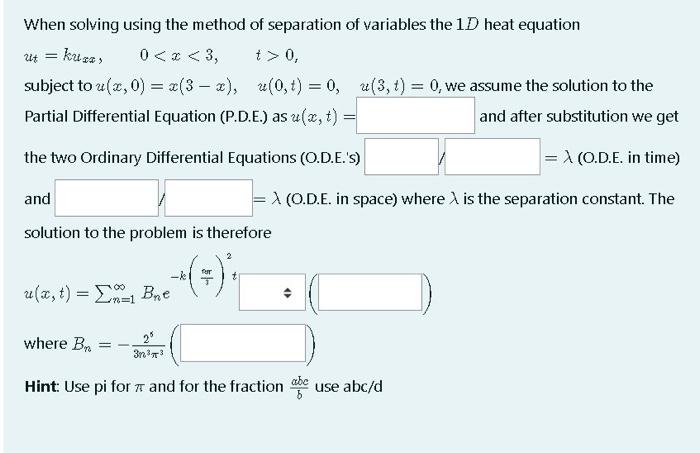 Solved When solving using the method of separation of | Chegg.com