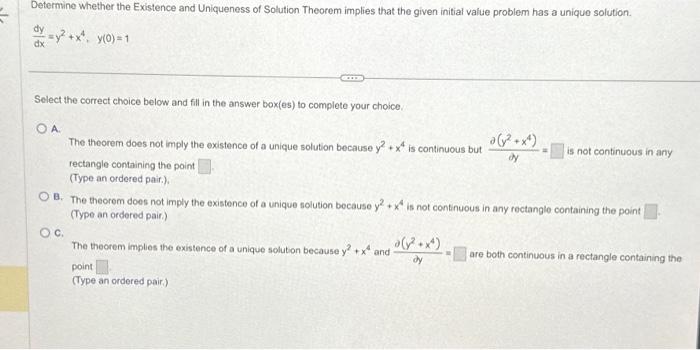 Solved Determine whether the Existence and Uniqueness of | Chegg.com