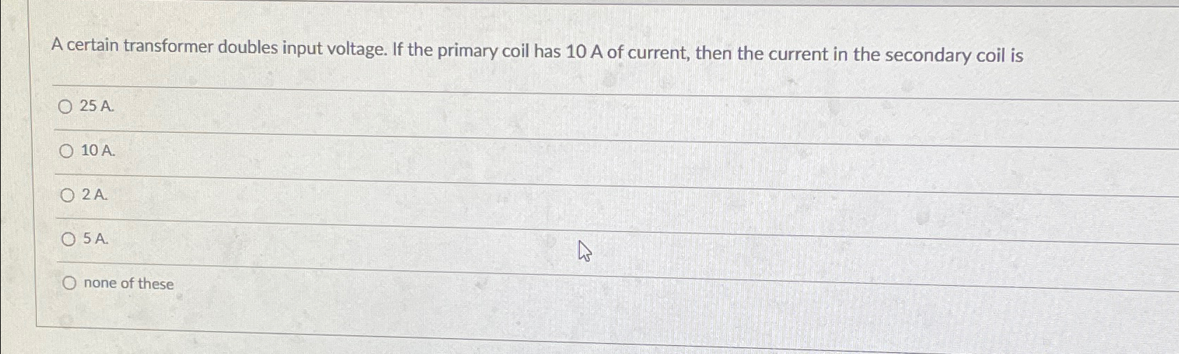Solved A certain transformer doubles input voltage. If the | Chegg.com