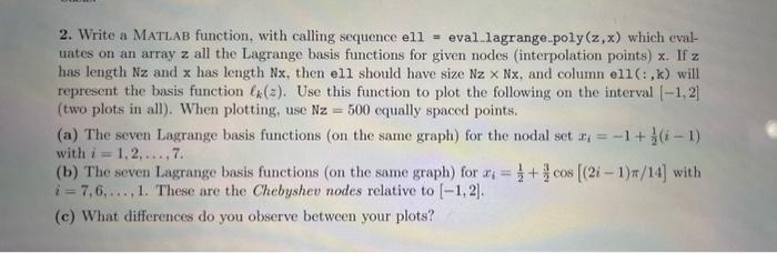 Solved 2. Write a MATLAB function, with calling sequence ell | Chegg.com