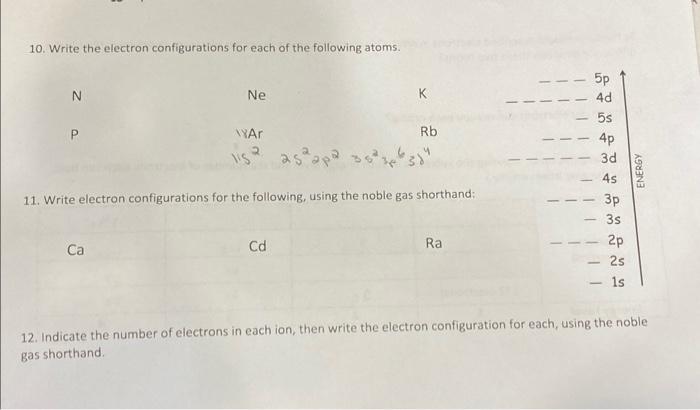 Solved 10 Write The Electron Configurations For Each Of The
