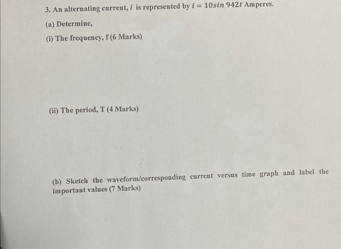 Solved 3. An alternating current, i is represented by | Chegg.com