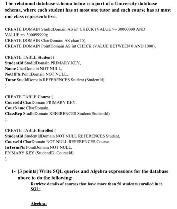 Solved The relational database schema below is a part of a | Chegg.com