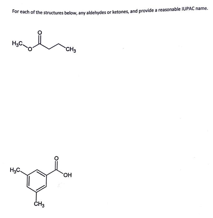 Solved For each of the structures below, any aldehydes or | Chegg.com Solved For each of the structures below, any aldehydes or | Chegg.com