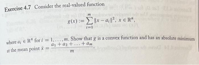 Solved Exercise 4.7 Consider the real-valued function | Chegg.com