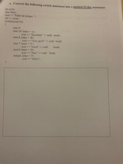 Solved a. Convert the following switch statement into a | Chegg.com