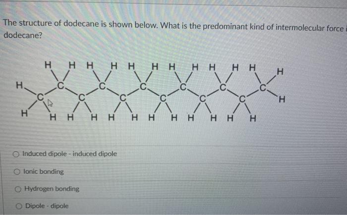 Solved The structure of dodecane is shown below. What is the | Chegg.com