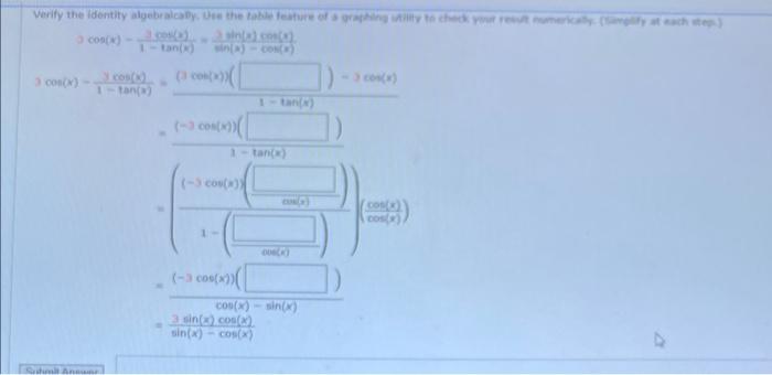 Solved 3cos(x)−1−tan(x)3cos(x)=sin(x)−cos(x)2sin(x)sos(x) | Chegg.com