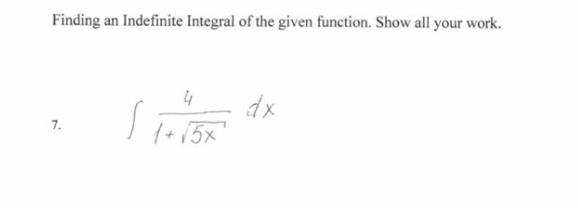 Solved Finding an Indefinite Integral of the given function. | Chegg.com