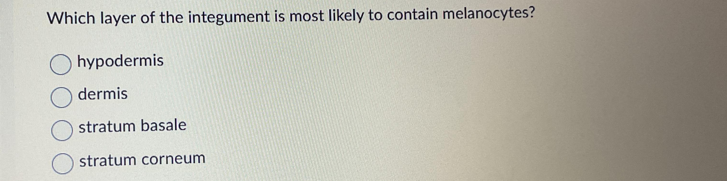 Solved Which layer of the integument is most likely to | Chegg.com