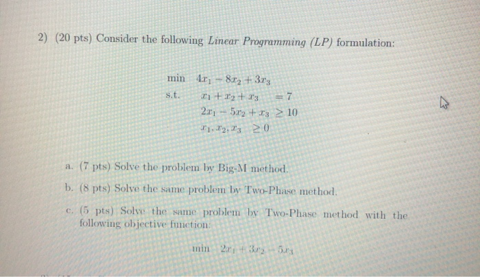 Solved 2) (20 pts) Consider the following Linear Programming | Chegg.com