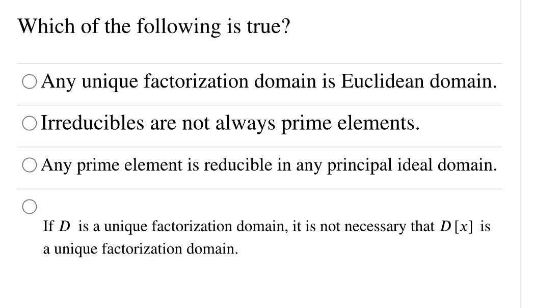 Solved Which of the following is true? O Any unique | Chegg.com