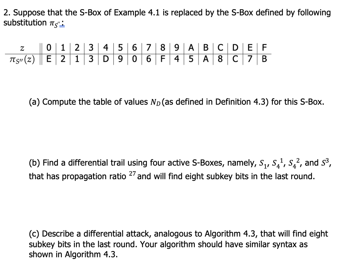 Suppose that the S-Box of Example 4.1 ﻿is replaced by | Chegg.com