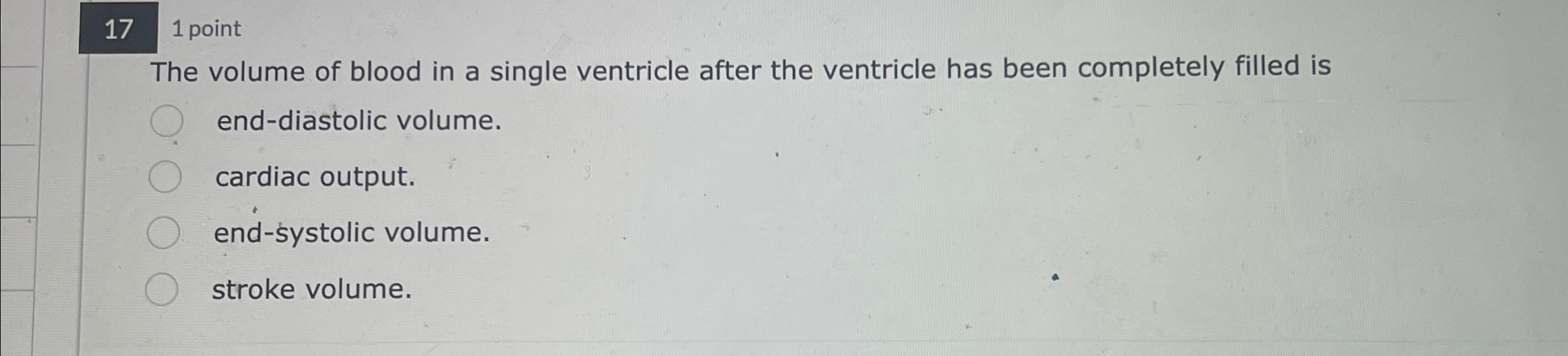 Solved 171 ﻿pointThe volume of blood in a single ventricle | Chegg.com