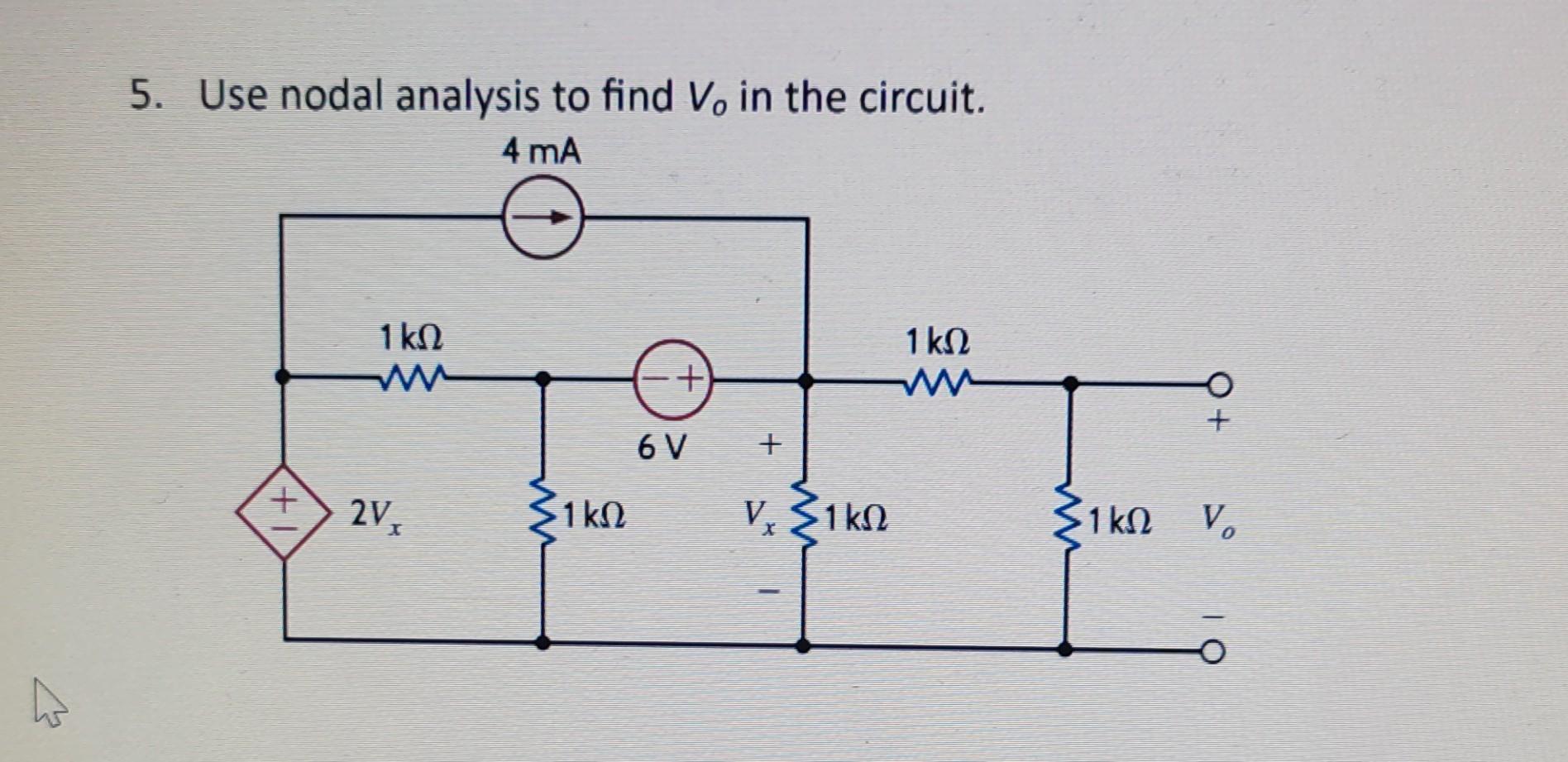 Solved 5. Use nodal analysis to find Vo in the circuit. | Chegg.com