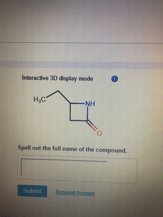 Solved Interactive 3D display mode @ 0 H,с- CH3 Spell out | Chegg.com