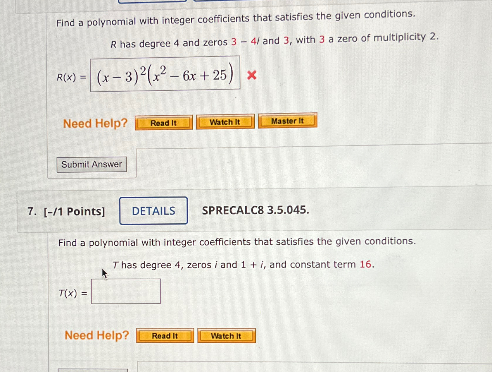 Solved Find a polynomial with integer coefficients that | Chegg.com