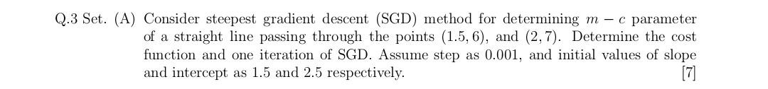 [Solved]: (A) Consider steepest gradient descent (SGD)